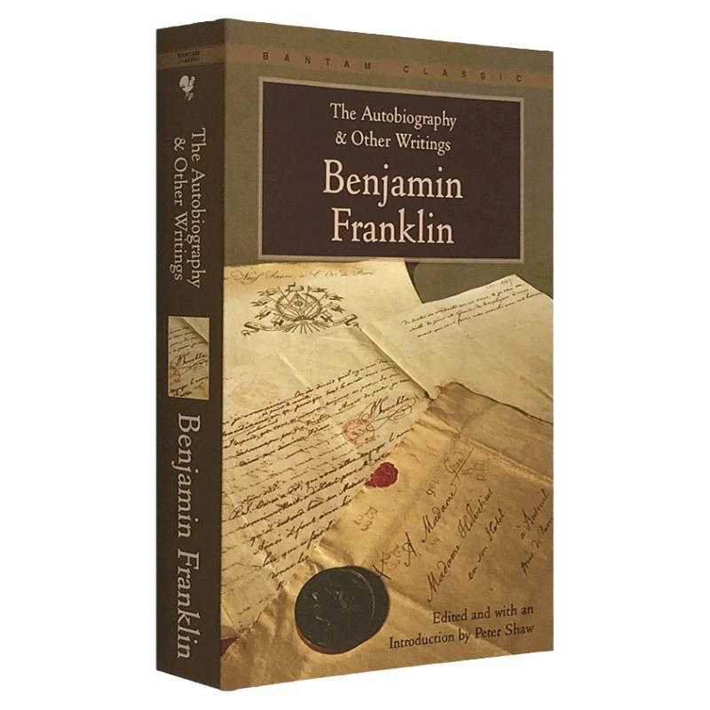 La Autobiografía de Benjamin Franklin - Edición en Inglés