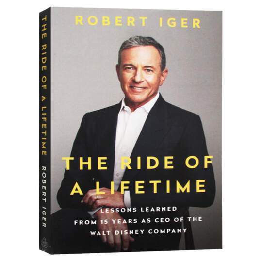 The ride of a lifetime as disney ceo robert iger biography - ฉบับภาษา ...