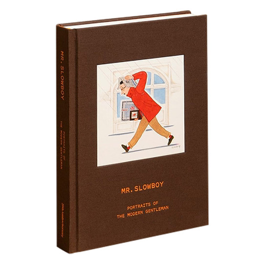 Fashion Illustrator Slow Jun Mr. Slowboy: Portraits of the Modern Gentleman