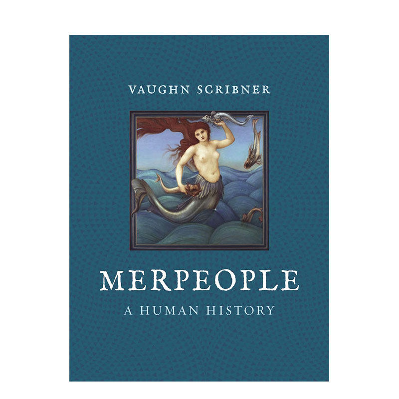 Merpeople: A Humanistic History - Hardcover - Scribner, Vaughn