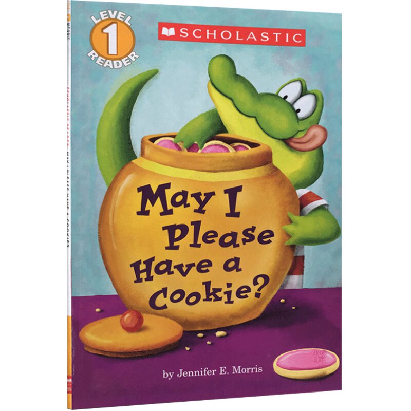 May I Please Have a Cookie? - Scholastic Reader - Jennifer Morris