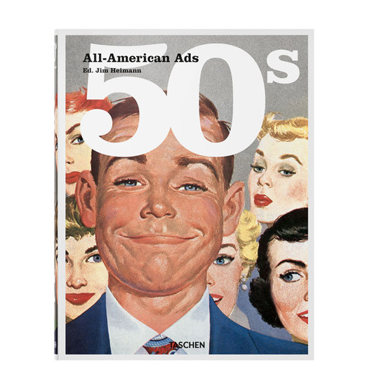 Taschen all-american ads of the 50s - الإعلان الأمريكي في الخمسينيات ...