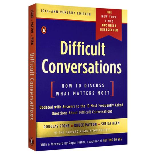 Conversations Difficiles : Livre de l'Équipe de Négociation de Harvard