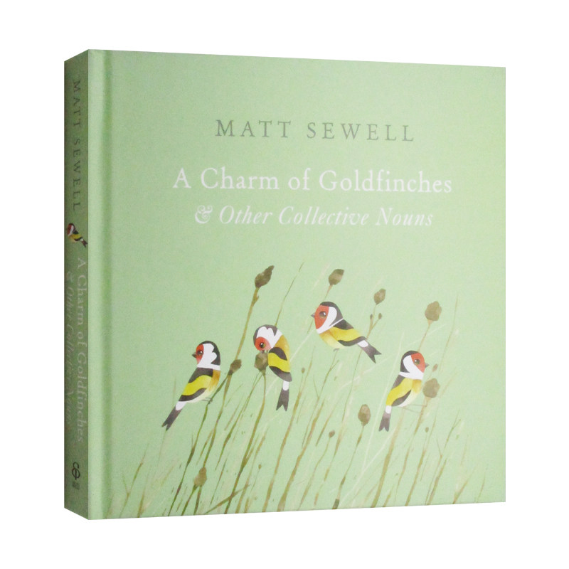 A charm of goldfinches and other collective nouns - original english ...