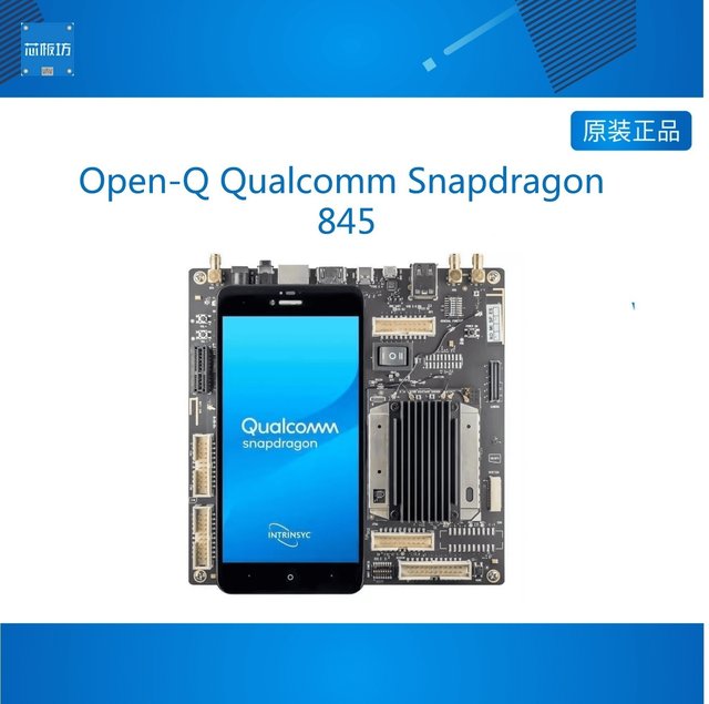 Open-QQualcommSnapdragon845 Qualcomm Snapdragon Development Board
