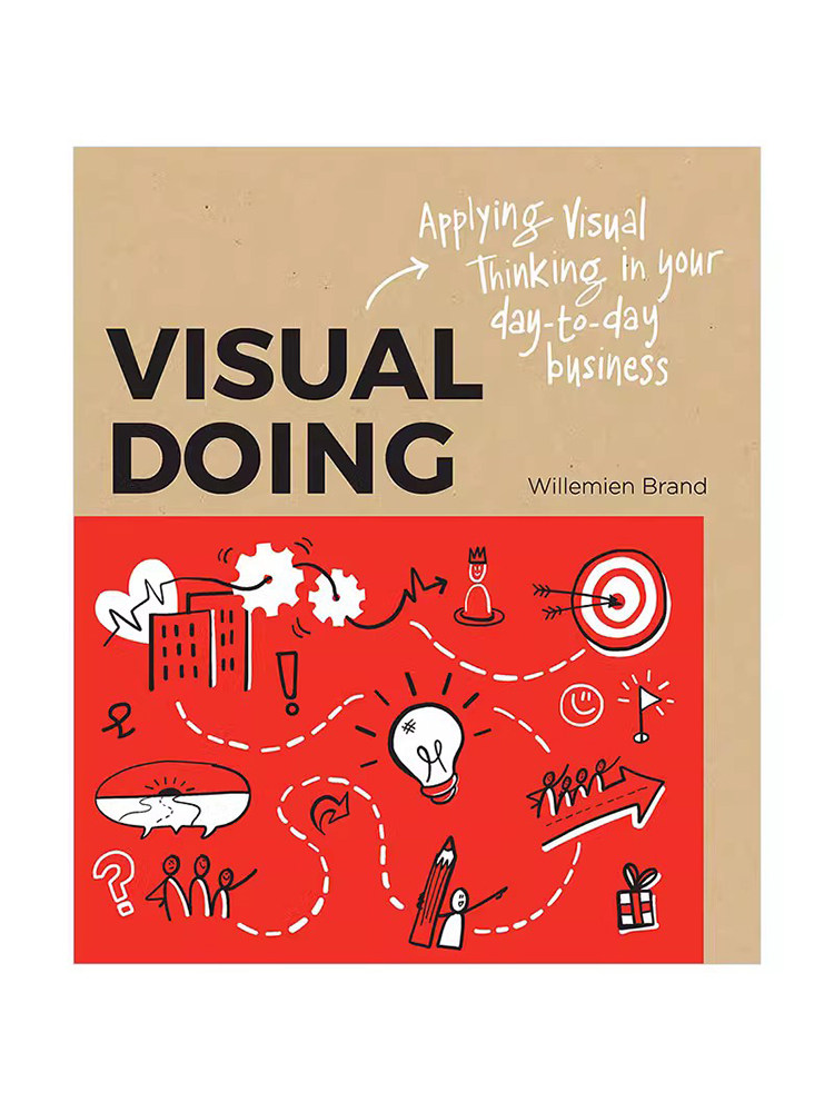 Visual Doing: Visual Thinking in Business & Communication (English Edition)