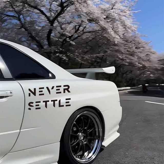 NEVER SETTLE will not take the personalized car behind the wind window ...